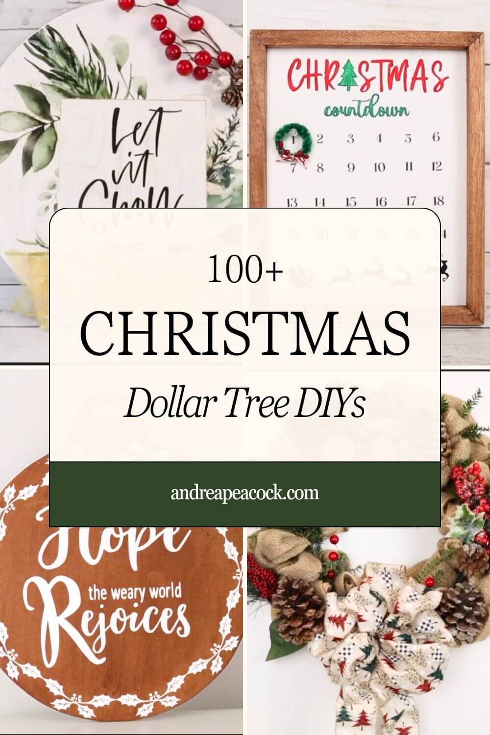 100+ Dollar Tree Christmas DIYs - Andrea Peacock